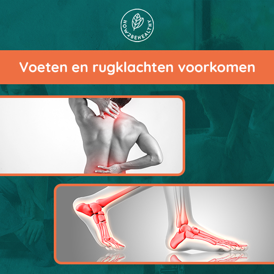 Voeten en rugklachten voorkomen - How2behealthy